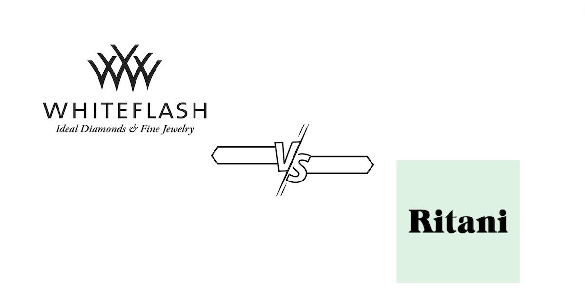 Whiteflash vs. Ritani: A Comprehensive Comparison